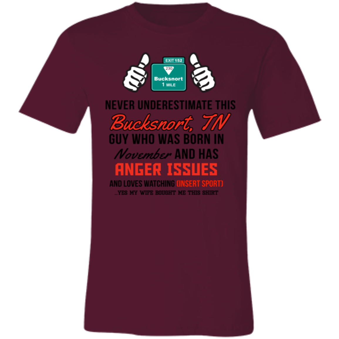 Bucksnort TN Anger Issues T-Shirt | Celina 52 Truck Stop – CelinaTruckStop